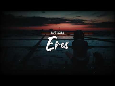 Café Tacuba - Eres // Letra - YouTube