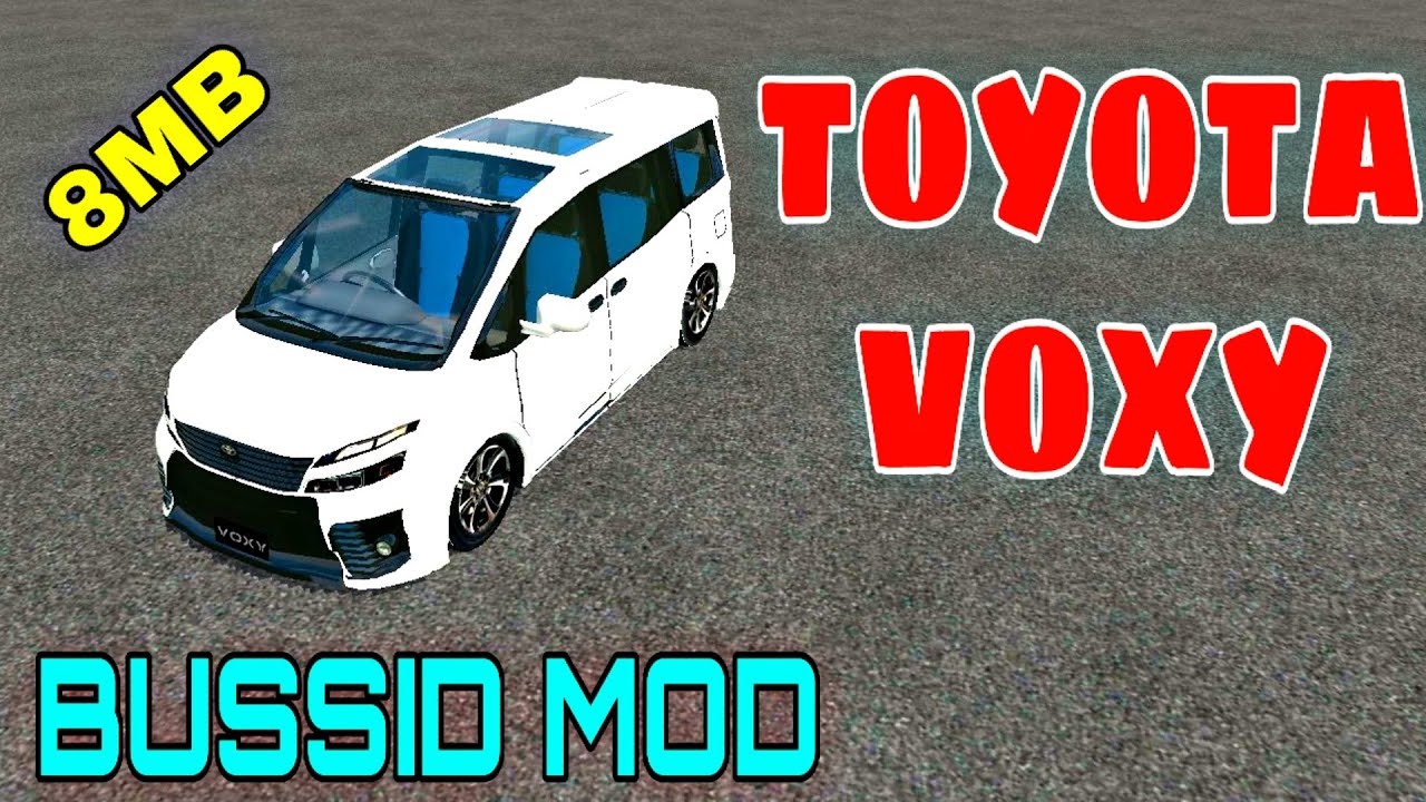 MOD TOYOTA VOXY | Bus Simulator Indonesia - YouTube