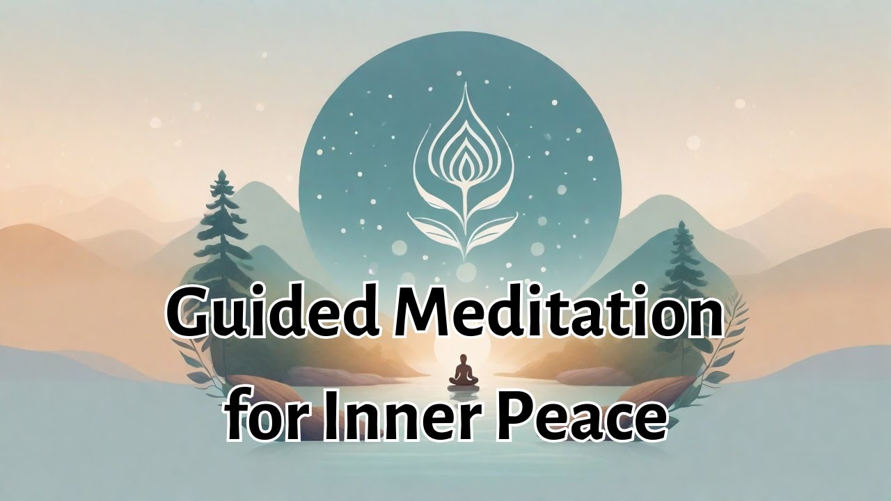 Guided Meditation for Inner Peace - YouTube