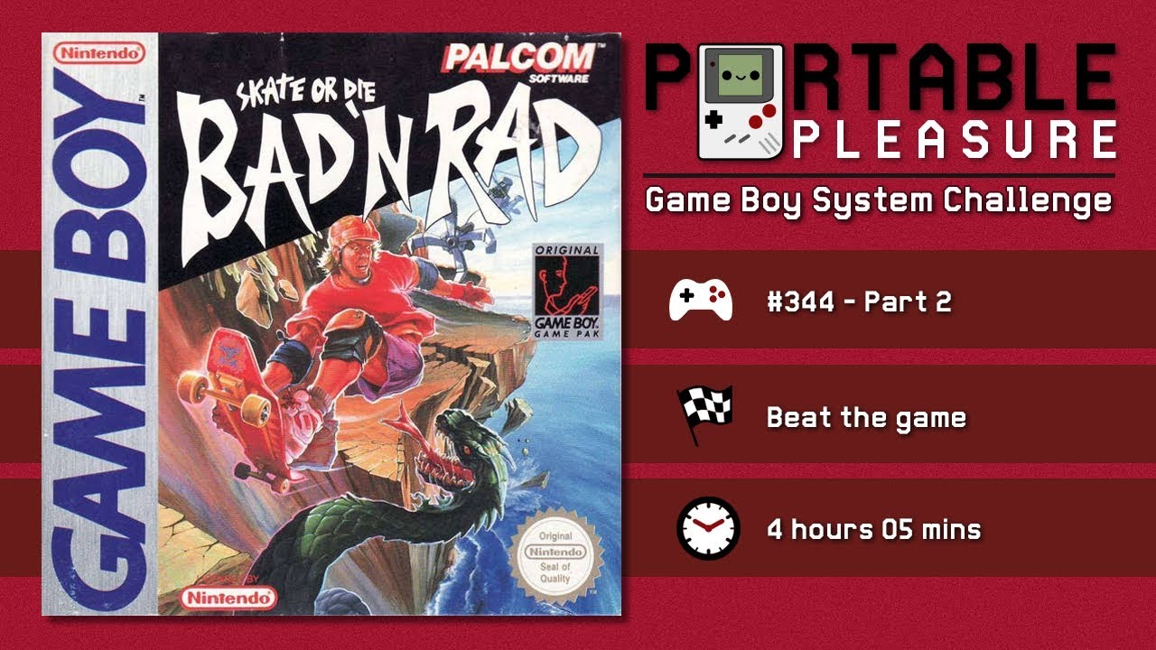 Skate or Die: Bad 'N Rad | Game 344 - Part 2 | Portable Pleasure - YouTube