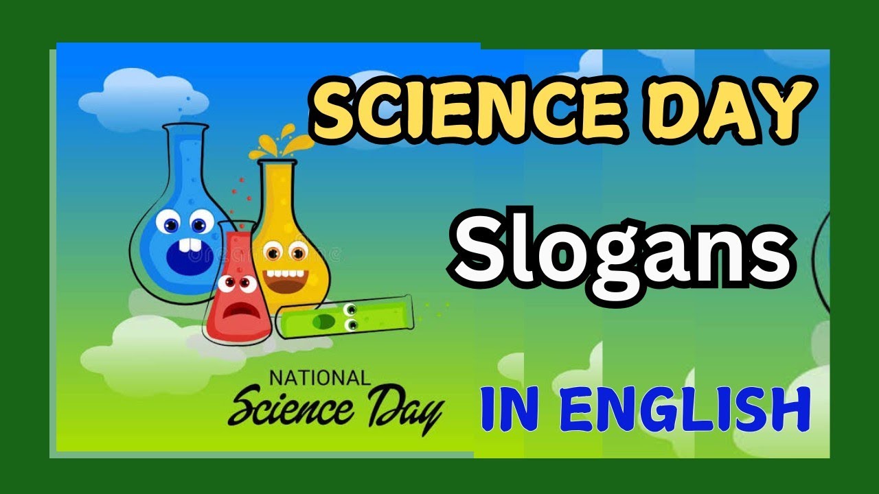 SCIENCE DAY SLOGANS IN ENGLISH/ Science Day Slogans - YouTube