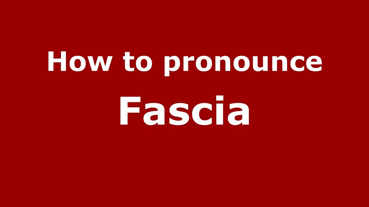 How to pronounce Fascia (Italian/Italy) - PronounceNames.com - YouTube