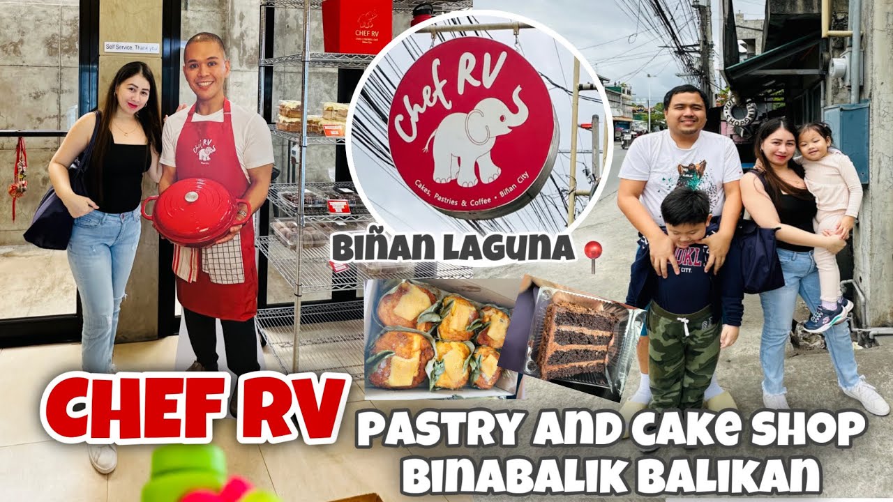 Chef Rv pastry and cake shop sa Biñan Laguna binabalik-balikan ng mga ...