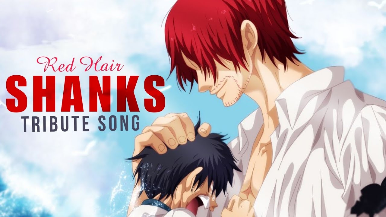Shanks : tribute song - YouTube