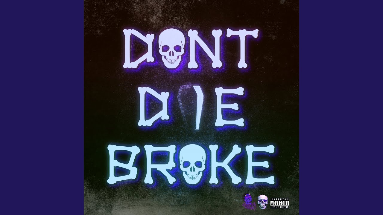Don't Die Broke - YouTube