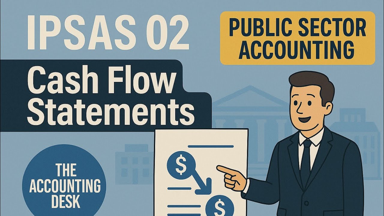 IPSAS 02 - CASH FLOW STATEMENTS - YouTube