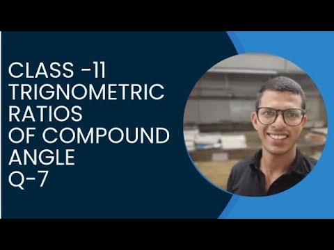 trigonometry ratios of compound angle Q-7 - YouTube