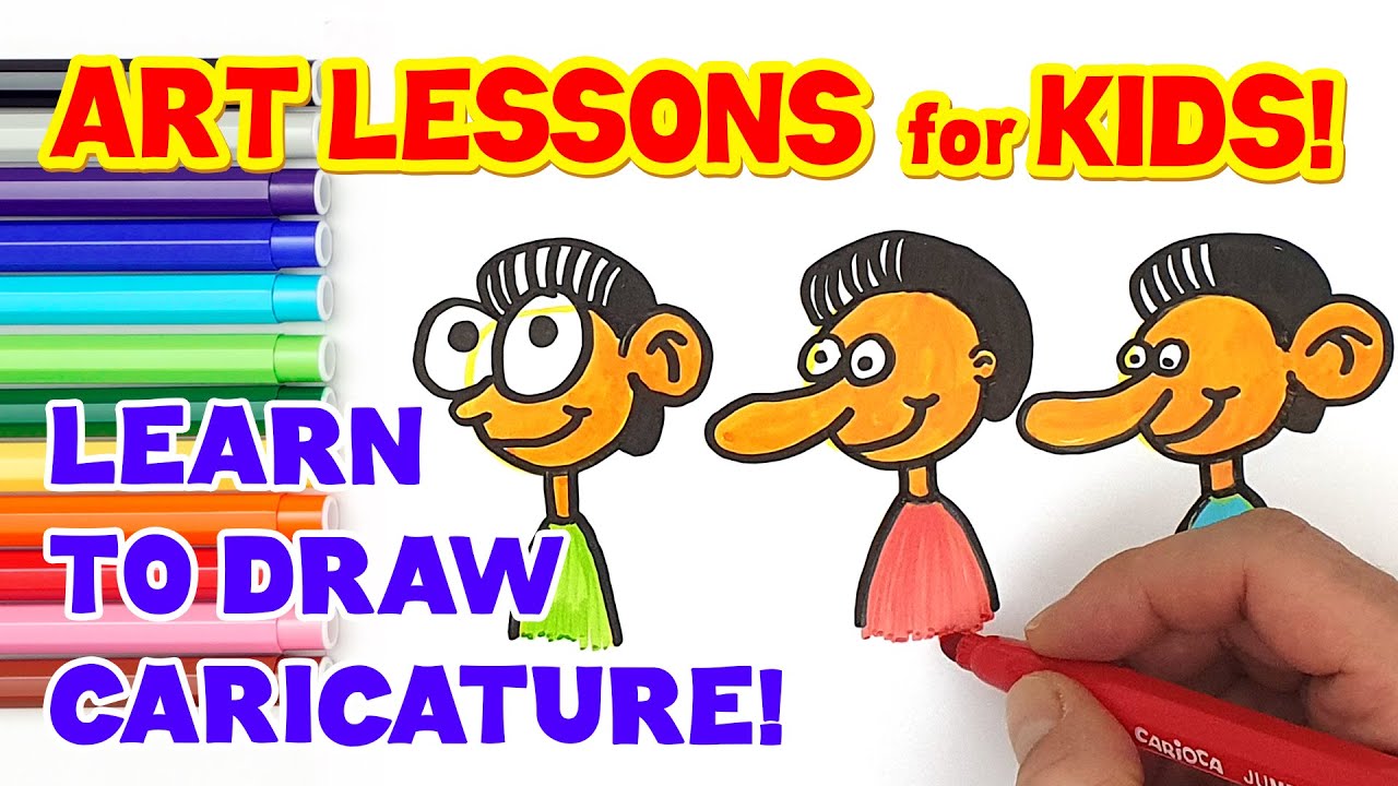 HOW TO DRAW CARICATURE (ART LESSONS FOR KIDS!) - YouTube