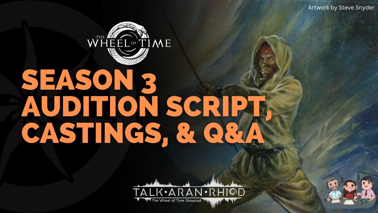 Wheel of Time S3 Casting, Audition Script, and Showrunner Q&A - YouTube