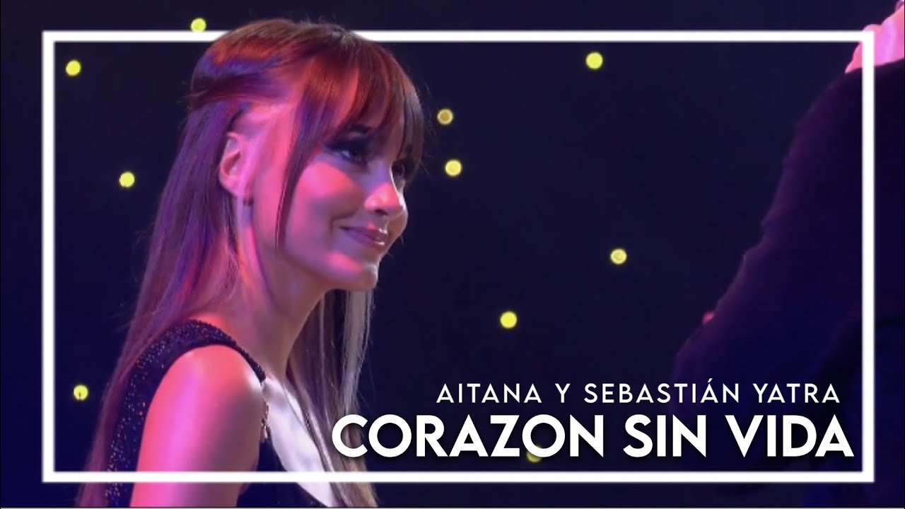 Aitana & Sebastian Yatra - Corazon sin vida | Especial de Nochevieja ...