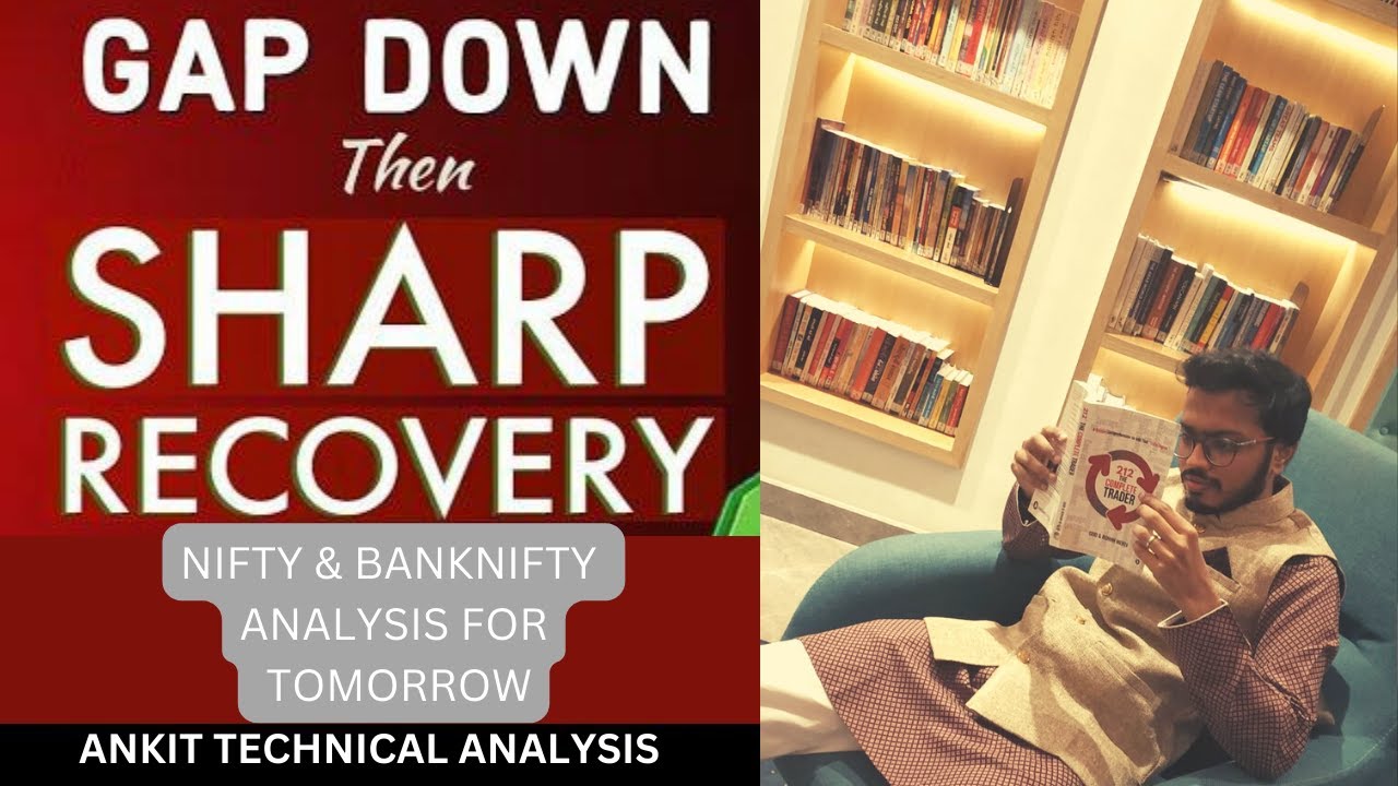 GAP DOWN THEN SHARP RECOVERY, NIFTY & BANKNIFTY TOMORROW? - YouTube