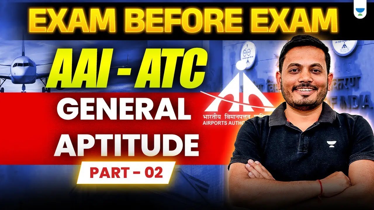 Exam Before Exam – AAI ATC: General Aptitude – Part II | Full Practice ...