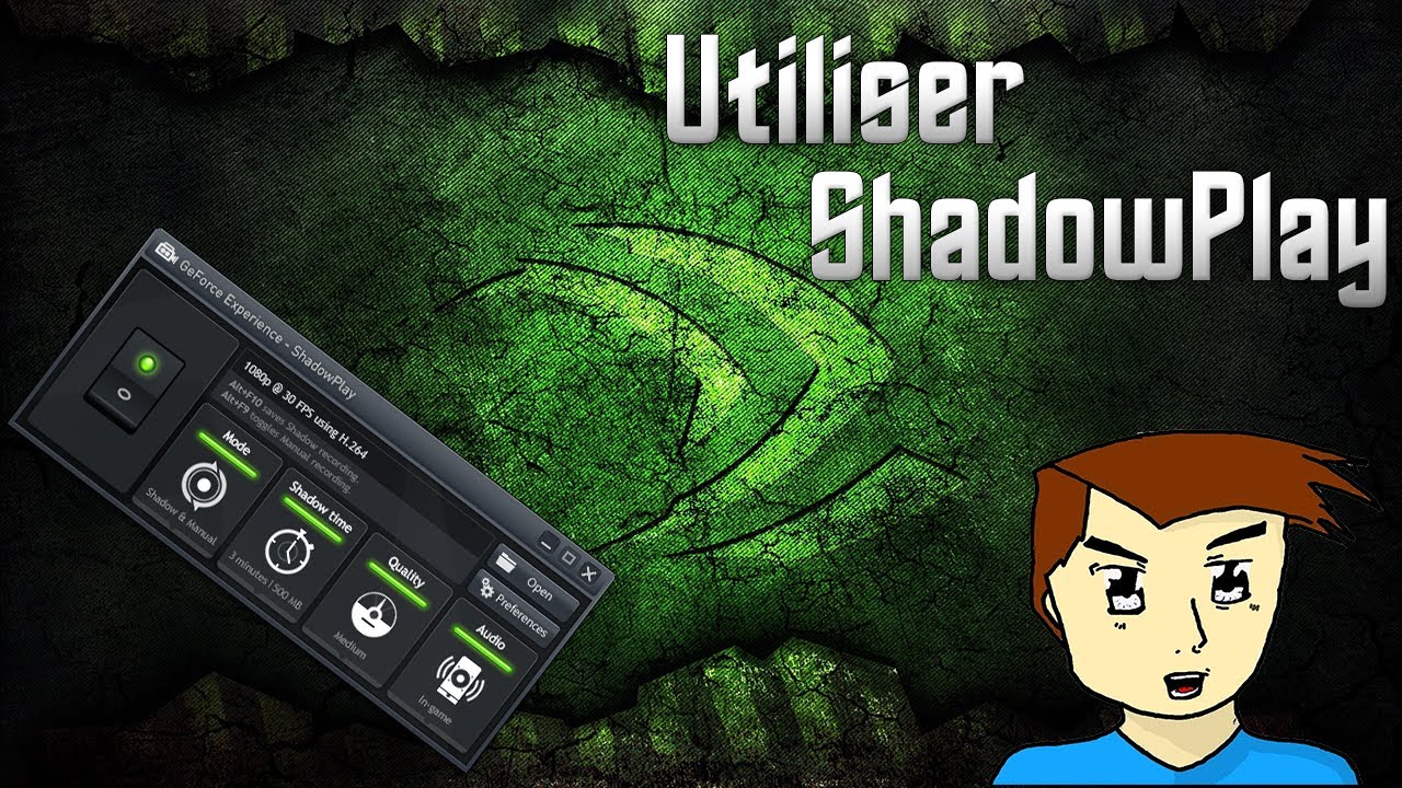 Tuto: configurer et utiliser ShadowPlay (Nvidia) - YouTube