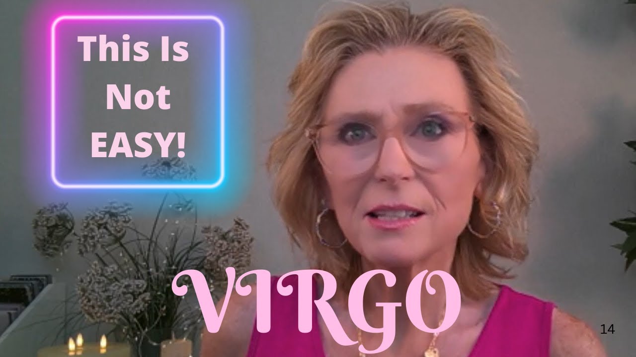 VIRGO ♍💖IF I COULD GO BACK IN TIME😟IT'S NOT EASY INTENTIONS & NEXT MOVE ...