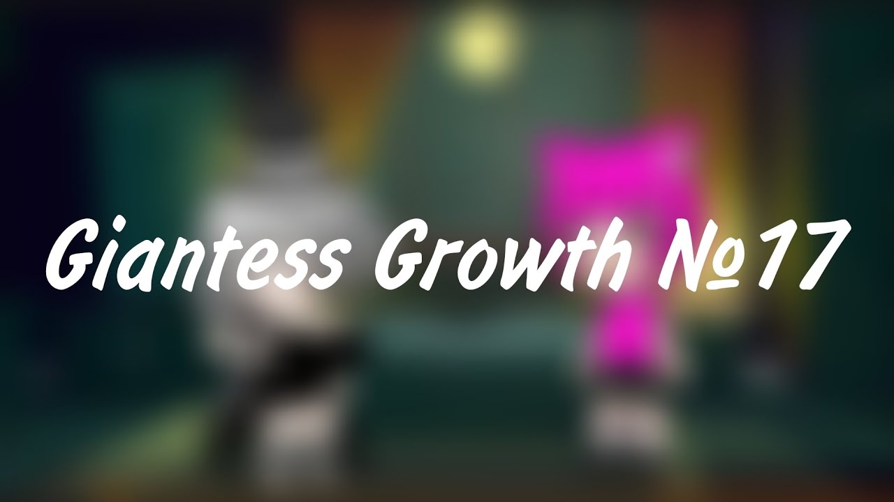 Giantess Growth №17 [breast expansion] - YouTube