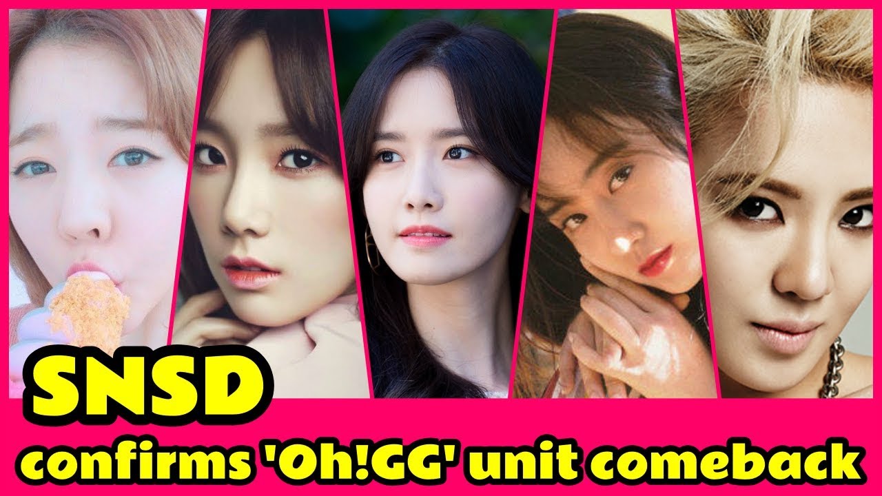 💬 Netizen Buzz SNSD confirms 'Oh!GG' unit comeback - YouTube