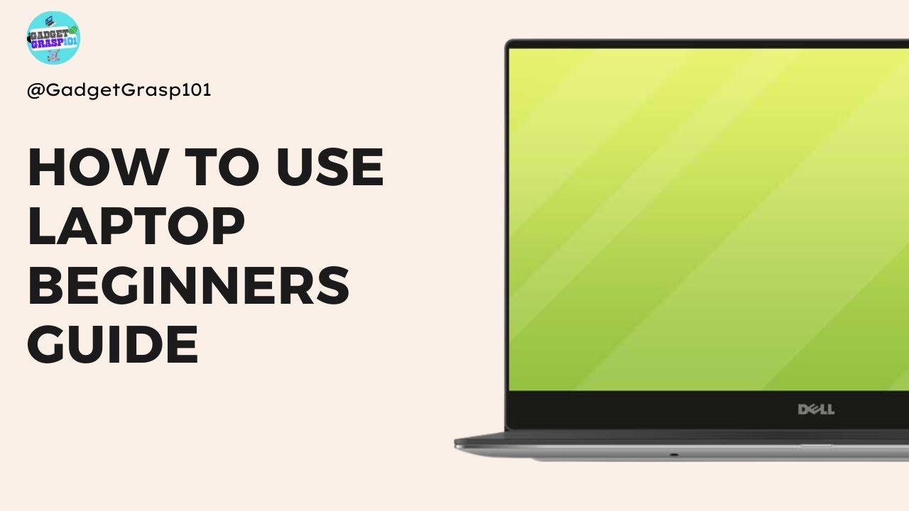 How to Use Laptop for Beginners - YouTube
