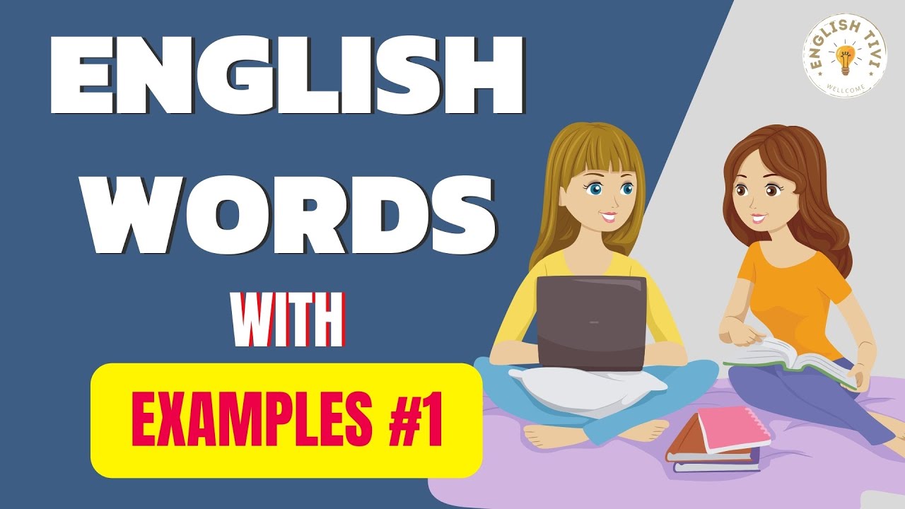 English Words With Examples English Vocabulary Words With Meaning english-words-with-examples-english-vocabulary-words-with-meaning