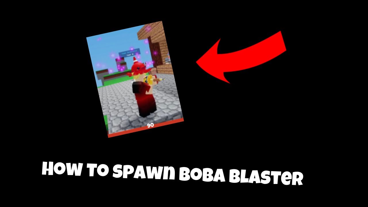 How To Spawn Boba Blaster In Roblox Bedwars - YouTube