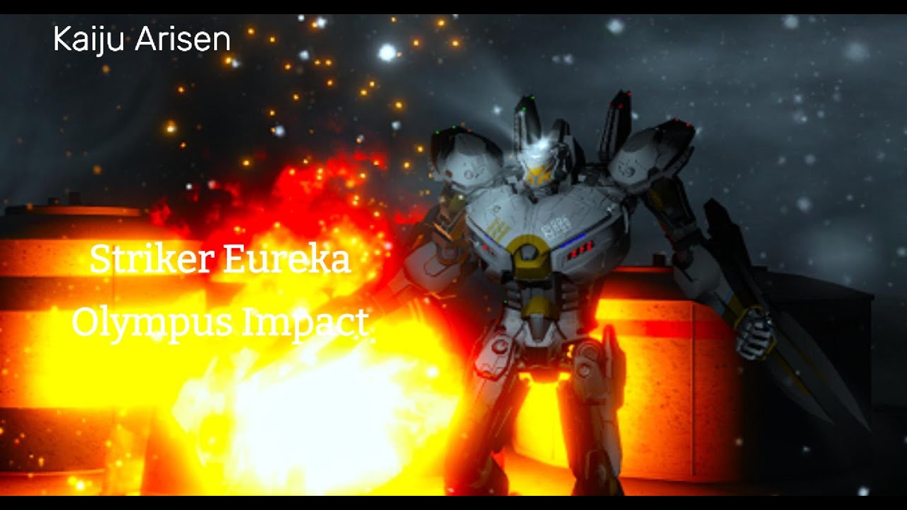 [QUICK SHOWCASE] Olympus Impact (Striker Eureka) update -Kaiju Arisen 5 ...