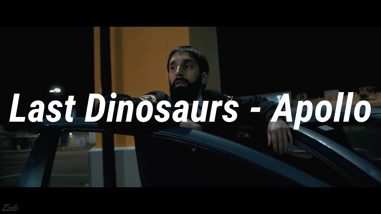 Last Dinosaurs - Apollo (Sub Español + Lyrics) (Video Official) - YouTube
