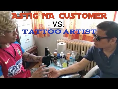 ASTIG NA CUSTOMER VS. TATTOO ARTIST / COMEDY SHORT FILM - YouTube