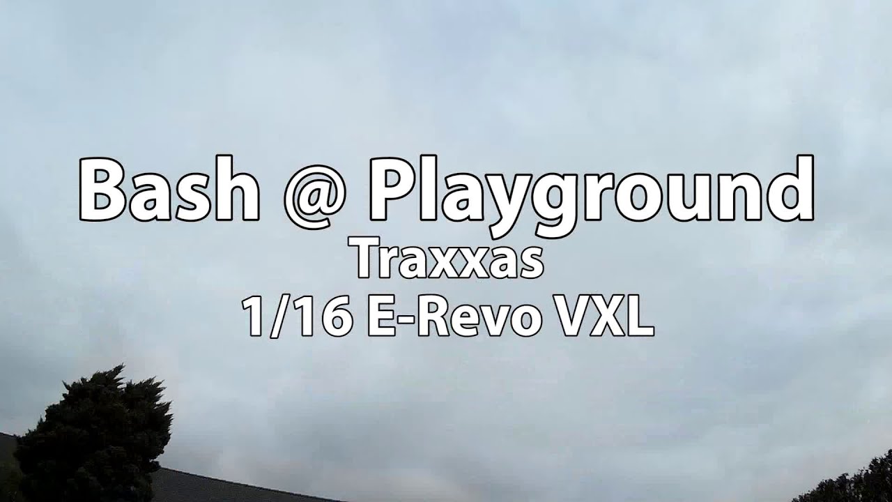Traxxas E Revo Vxl Bash Playground Jumps And Loopings Youtube