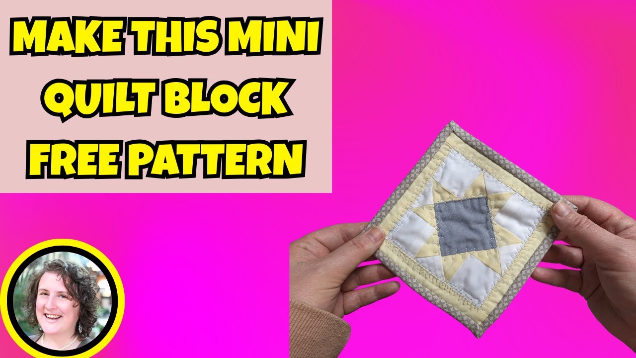 Miniature Quilt Block Tutorial - YouTube