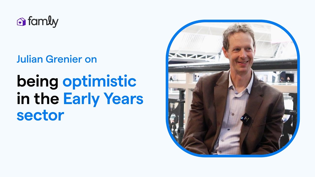 Julian on being optimistic in the Early Years sector - Julian Grenier | The Famly Interview ...