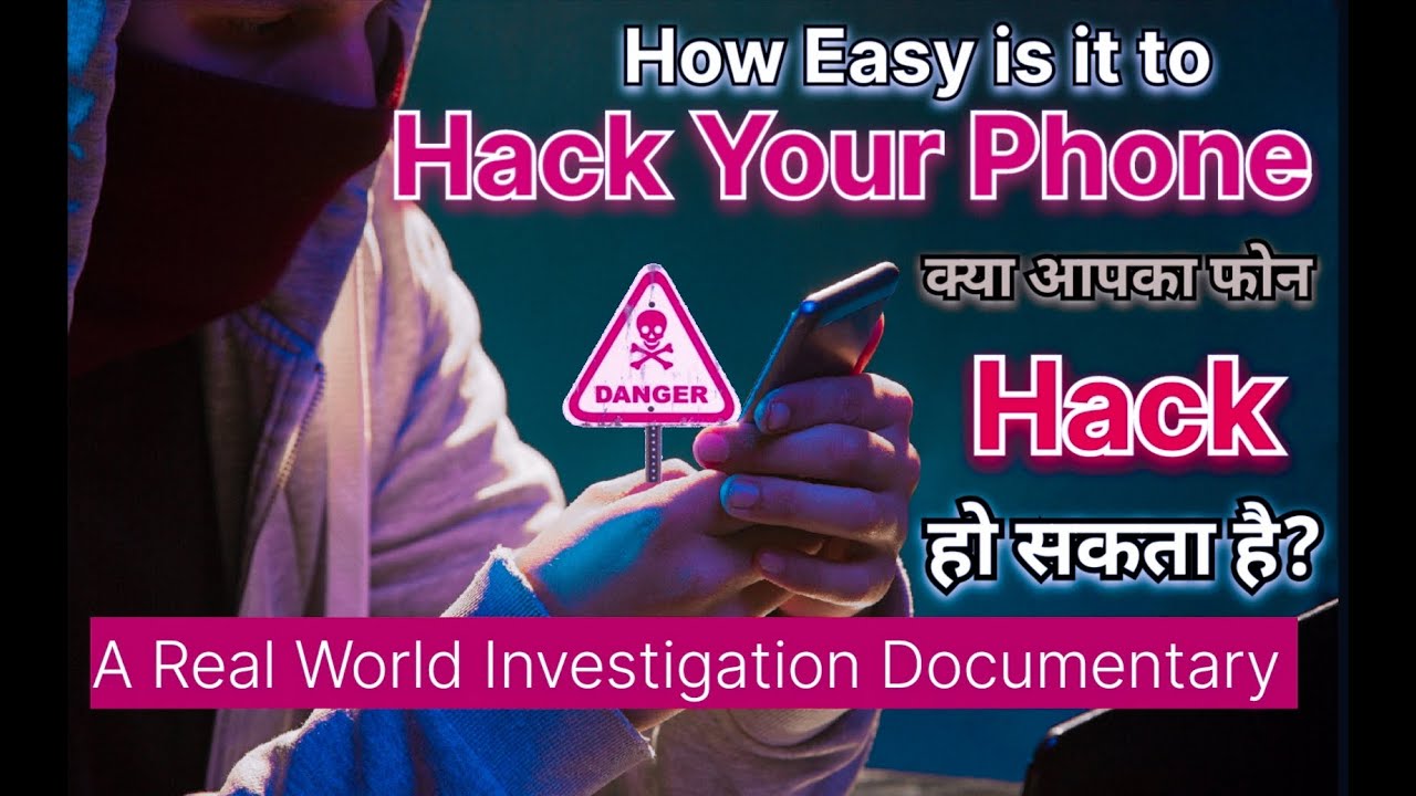 Mobile Phone Hacking Expose: How Easy is it to Hack Your Phone? Real ...