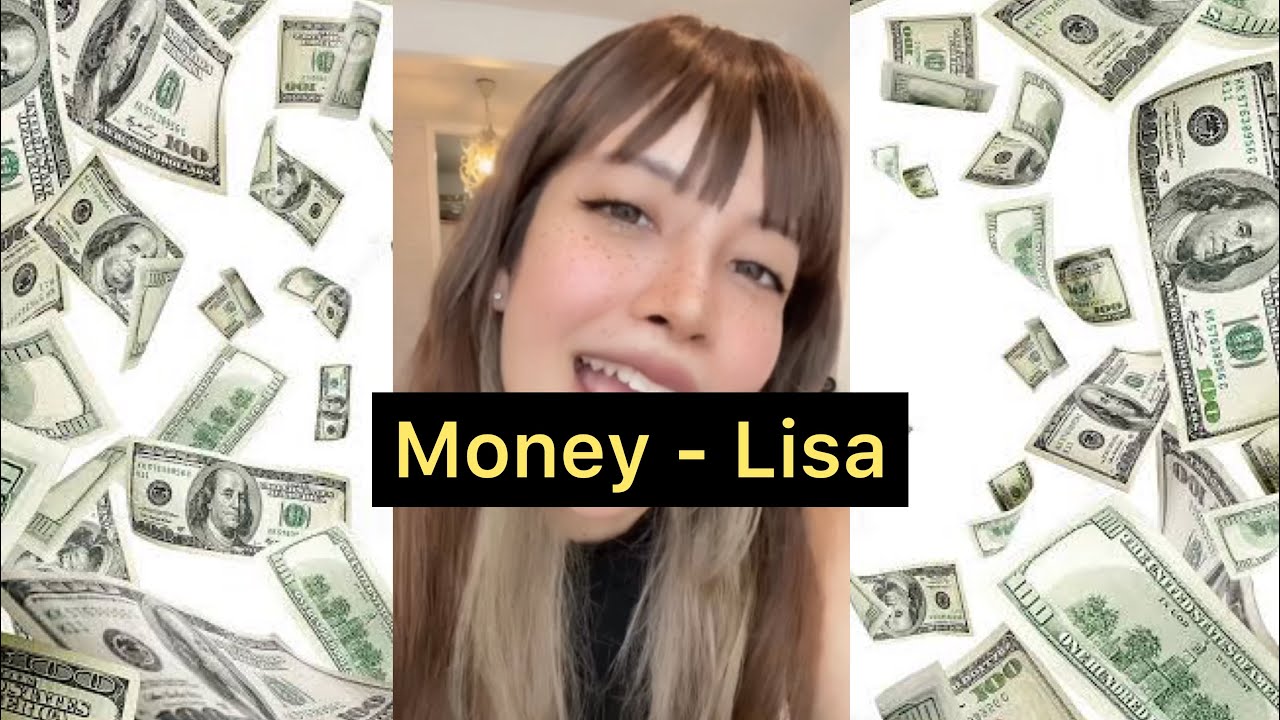 Money - Lisa (วันนี้พี่มาโปรย By Atomkritkanok 💸💸😂) - YouTube