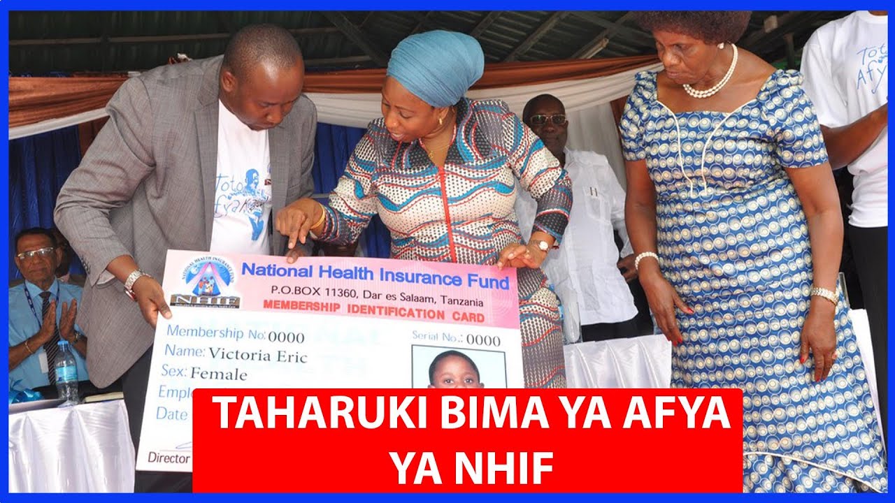 TAHARUKI YAIBUKA TANZANIA KWENYE MFUKO WA BIMA YA AFYA YA NHIF - YouTube