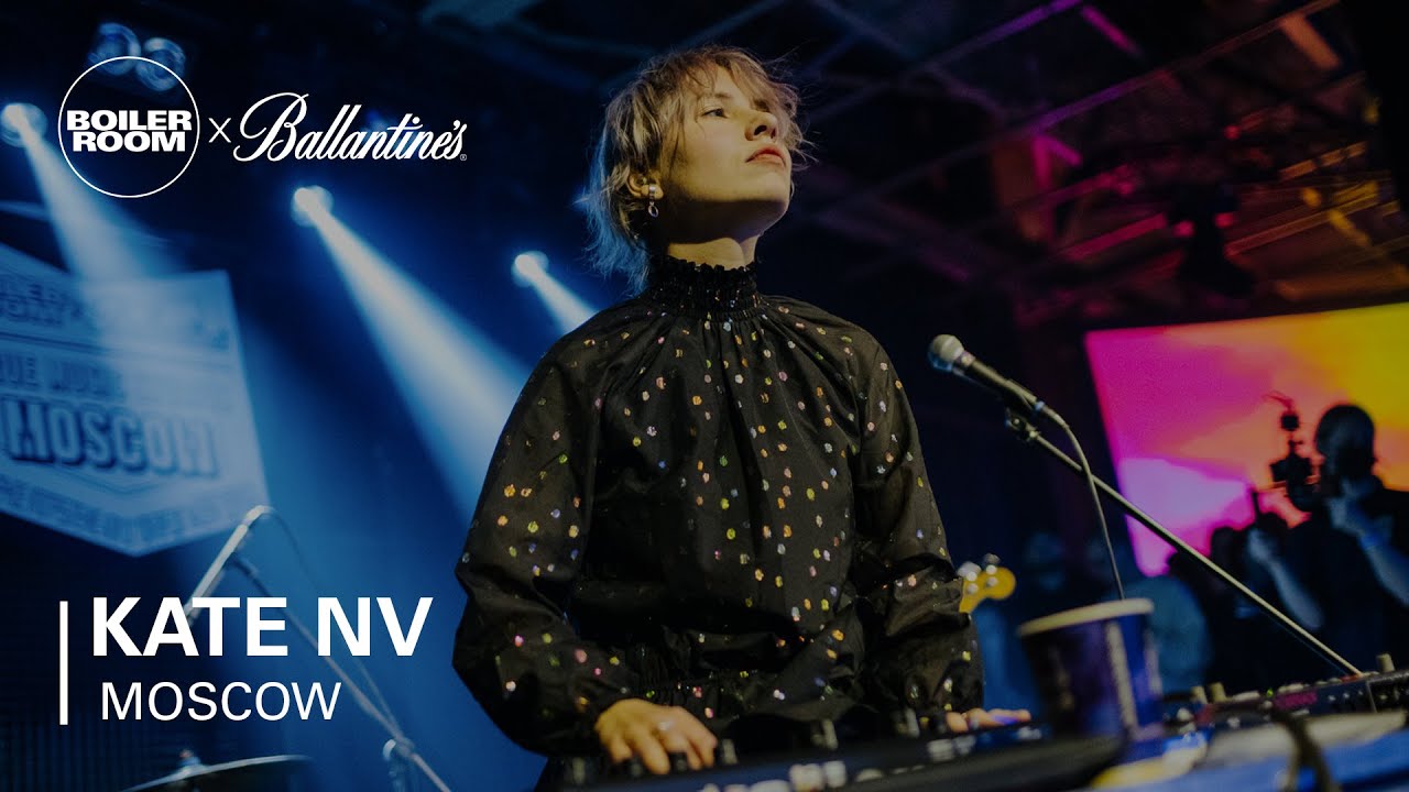 Kate NV | Boiler Room x Ballantine's True Music: Moscow - YouTube