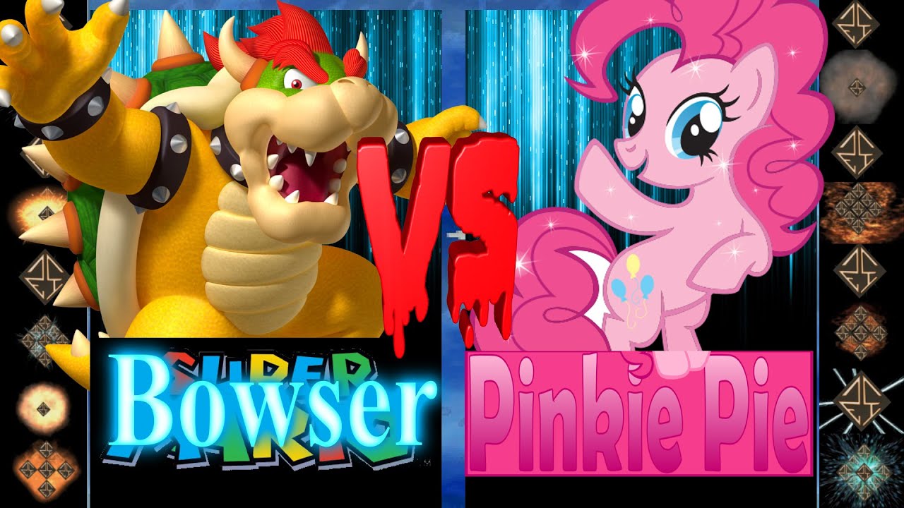 Bowser (Nintendo) vs Pinkie Pie (My Little Pony) - Ultimate Mugen Fight ...