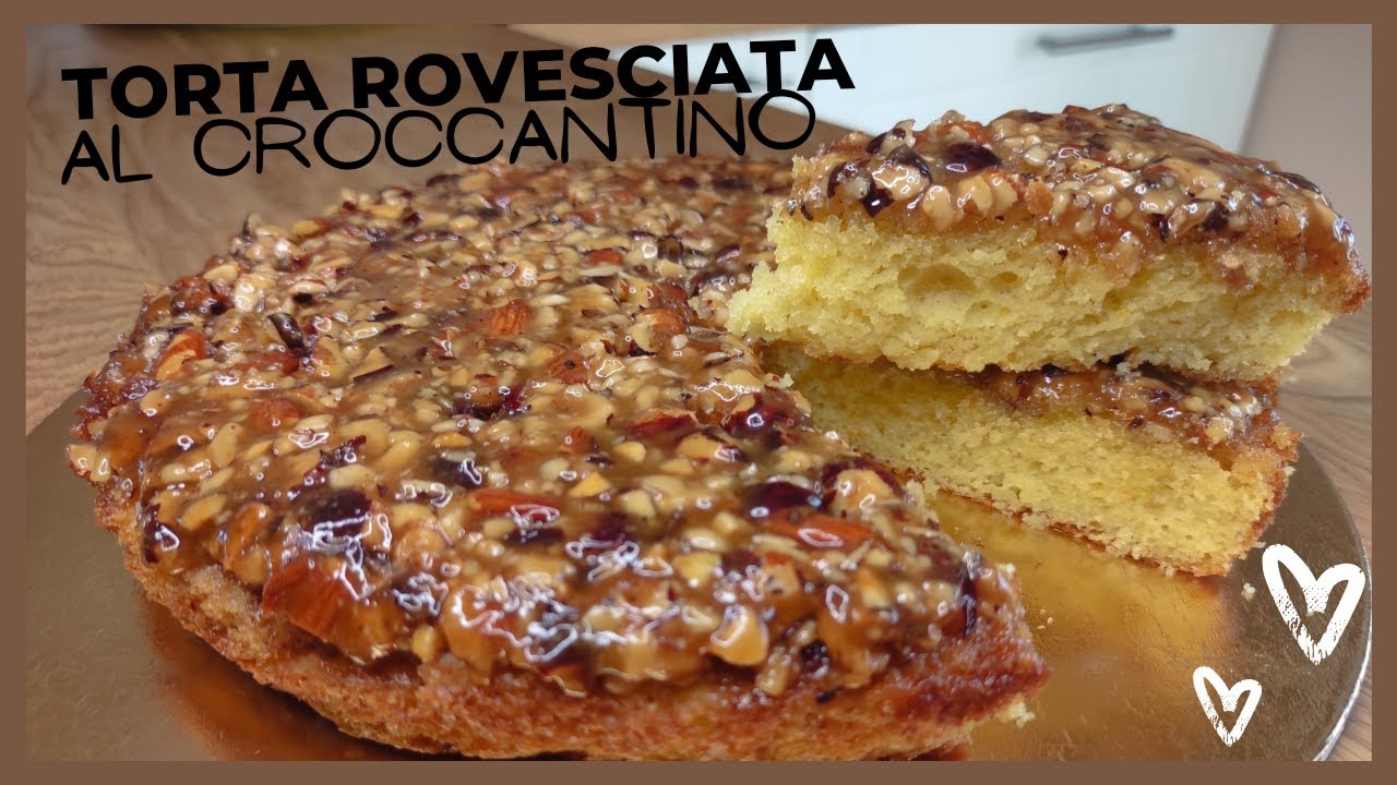 Torta CROCCANTINO rovesciata 😋 Ricetta facile con frutta secca e miel ...