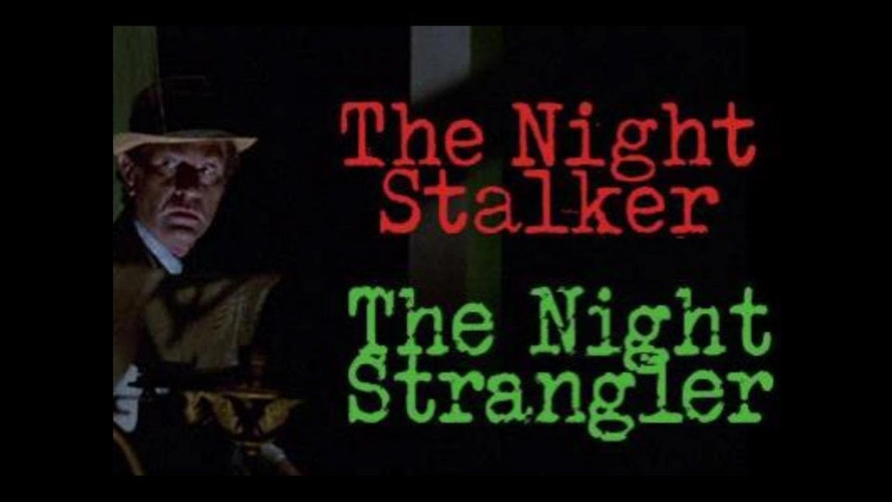 🎶Worldwide Music🎶 Presents 🦇((The Night Stalker (( Night Strangler ((💨 ...