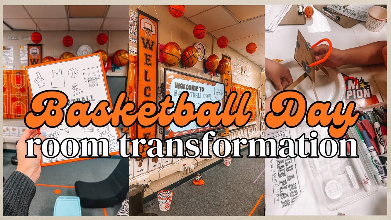 Basketball Day Classroom Transformation! March Madness Themed Day for ...