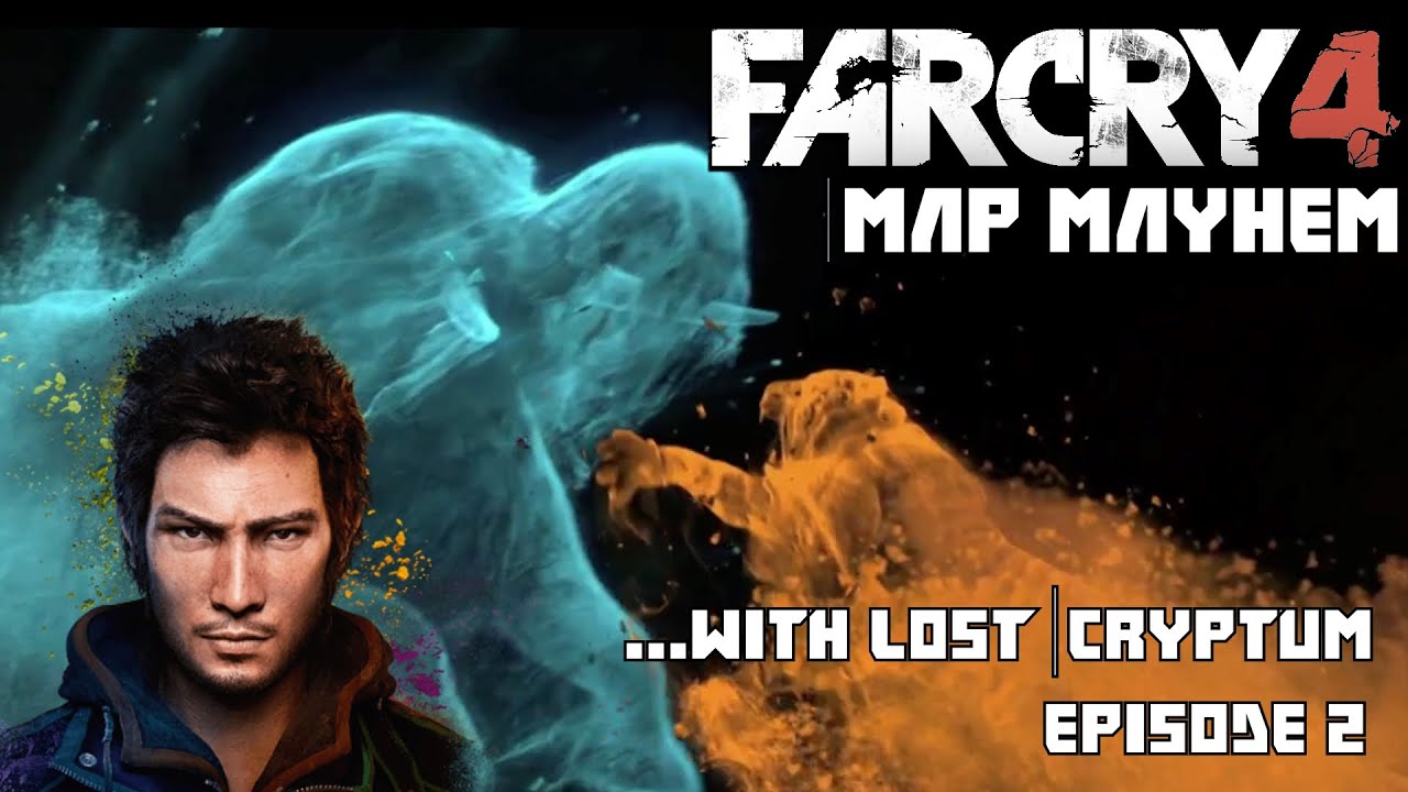 Far Cry 4-Map Mayhem (Eps.2) - YouTube