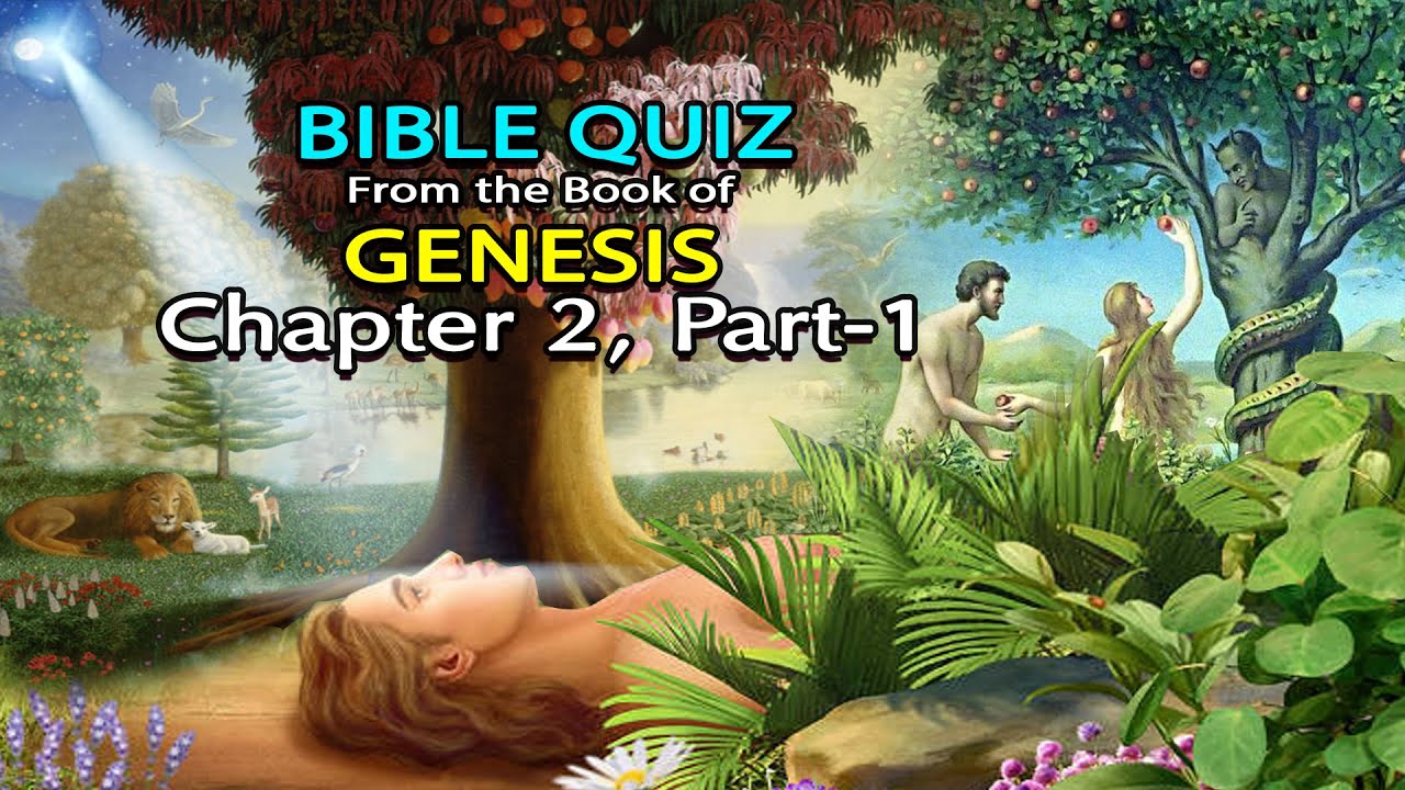 Bible Quiz Genesis Chapter 2 Part 1 - YouTube
