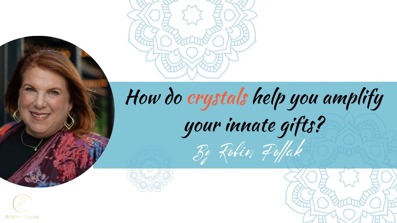 How crystals help you amplify your innate gifts? - YouTube