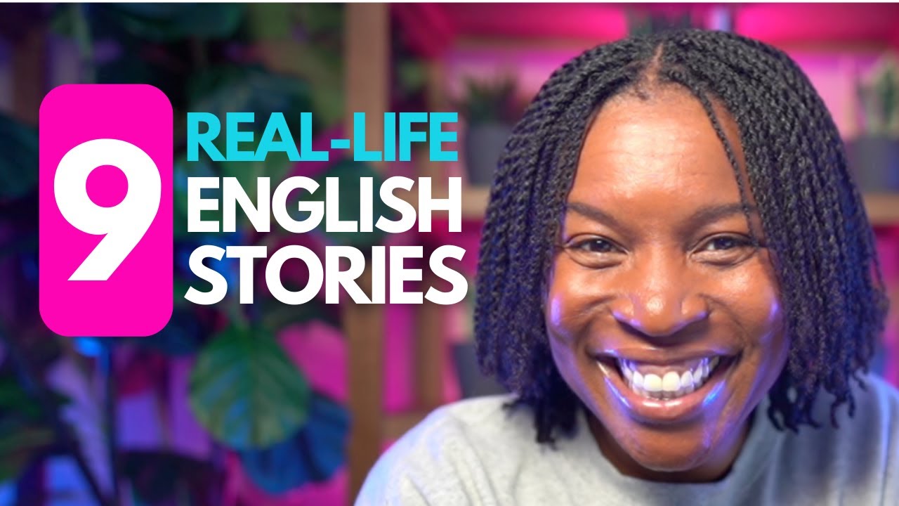 9 REAL-LIFE ENGLISH STORIES - YouTube