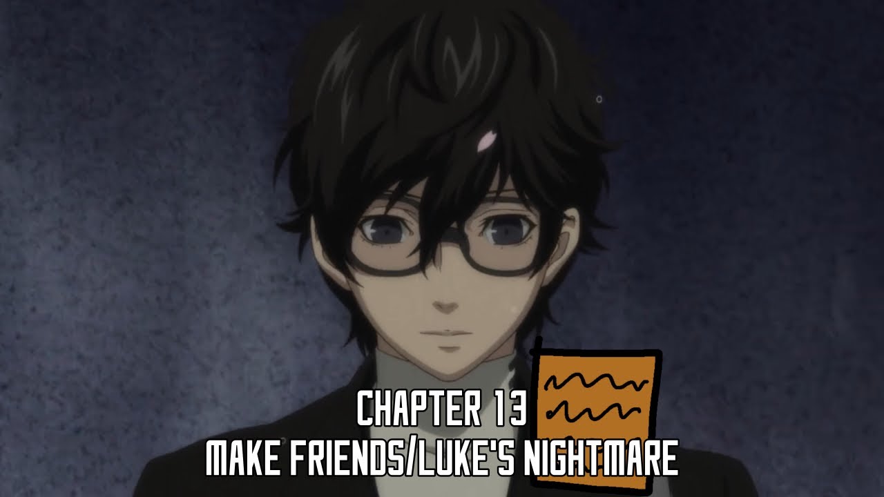 LUKE THE ANIME GAMER PART 13 MAKE FRIENDS/LUKE’S NIGHTMARE - YouTube