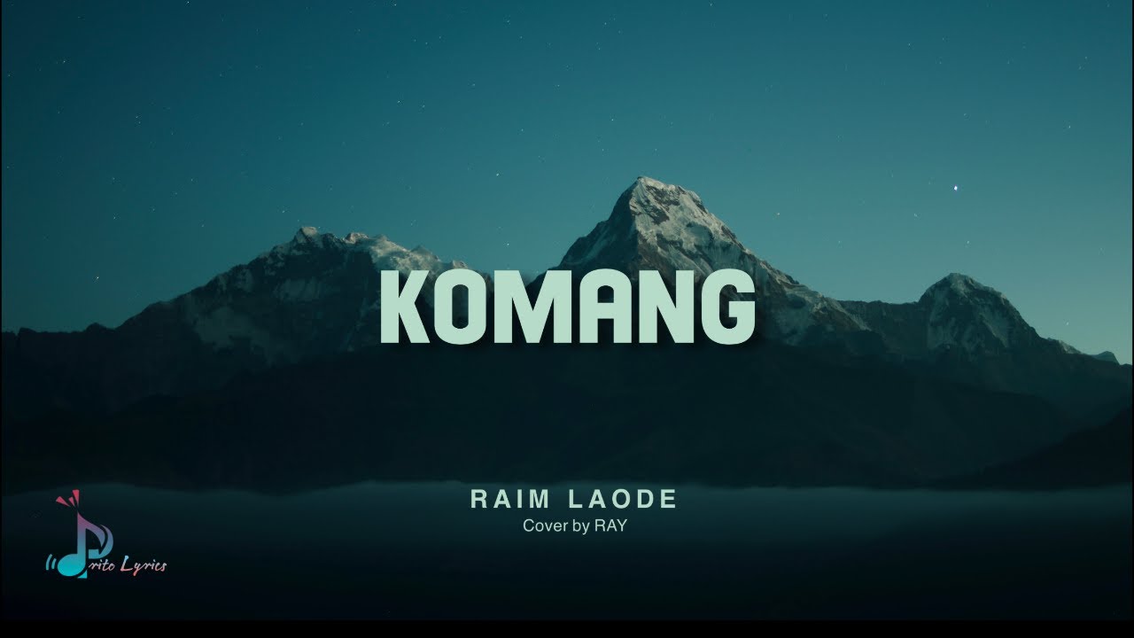 Komang - Raim Laode (Lirik cover) - YouTube