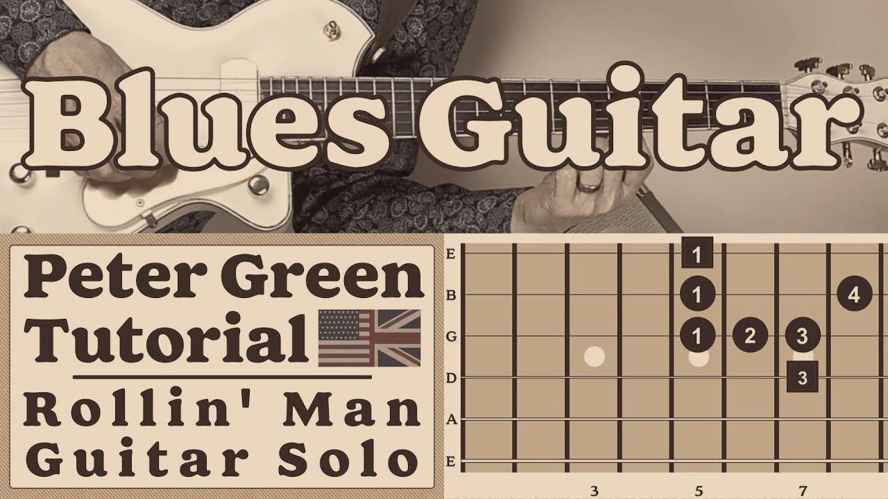Peter Green Fleetwood Mac - Rollin' Man - Blues Guitar Tutorial ...