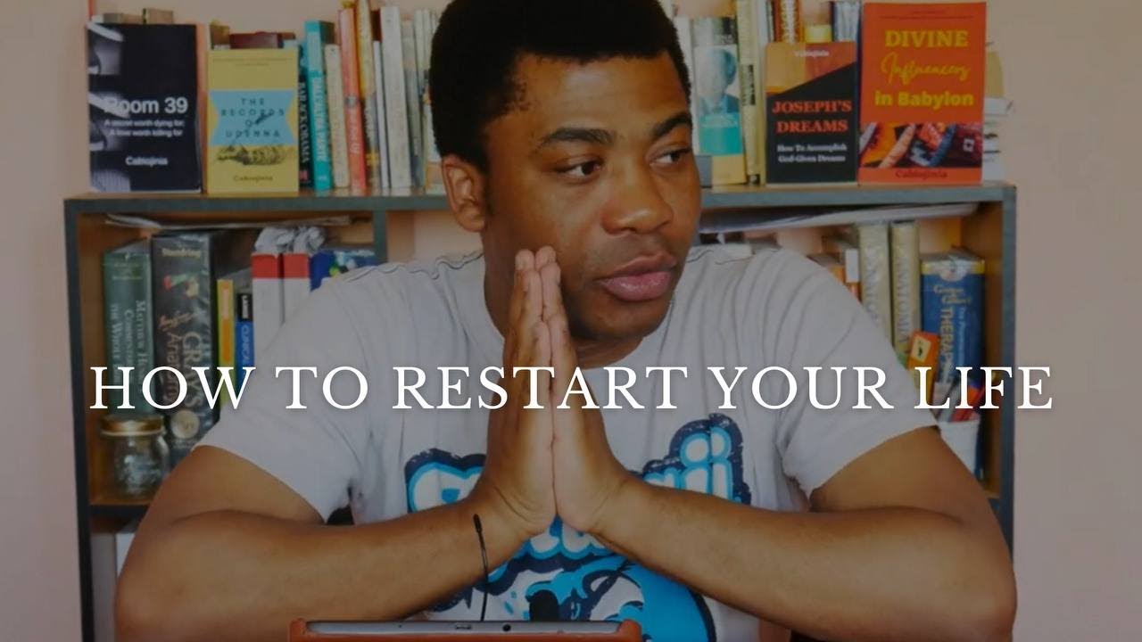 How to restart your life| Start with the change of your mindset - YouTube