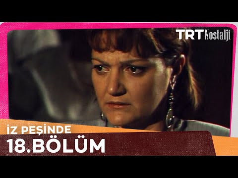 İz Peşinde 18. Bölüm