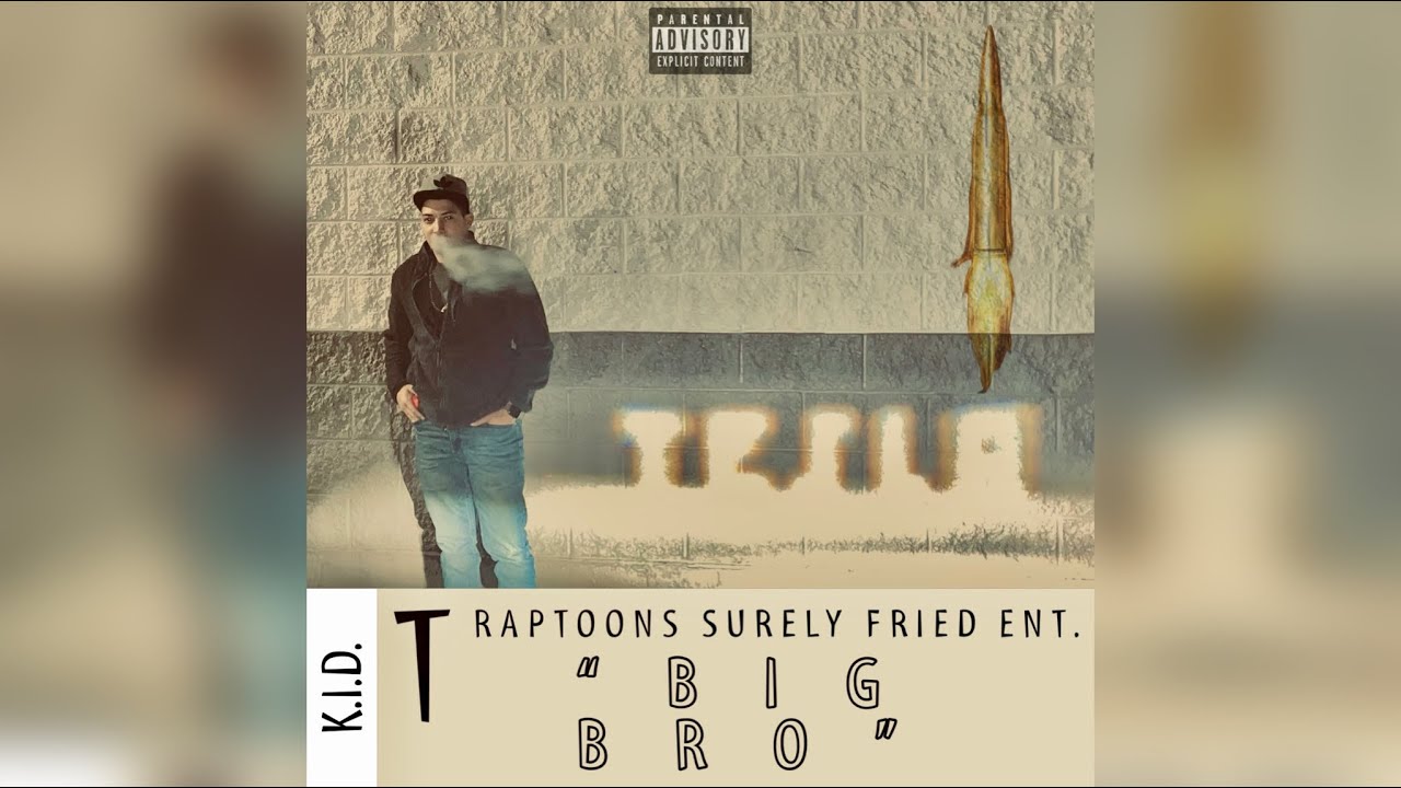 K.I.D. - “BIG BRO” AUDIO PROD. @CADENCE0 #bigbrother #outnow #kid - YouTube