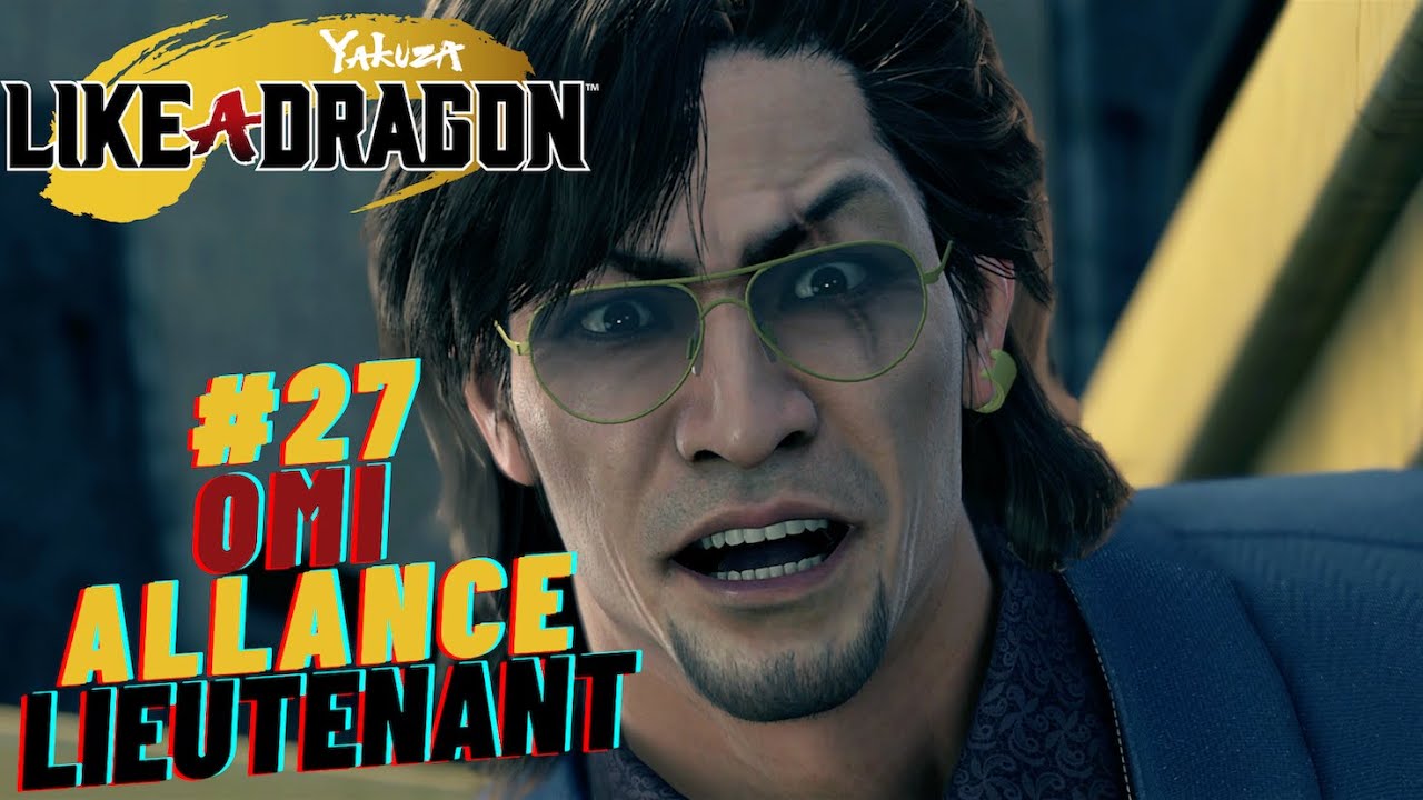 Omi Alliance Lieutenant - Yakuza Like a Dragon Walkthrough Part 27 ...