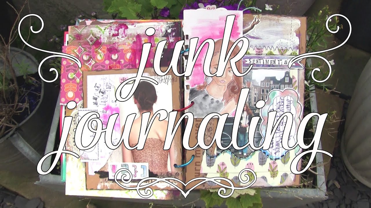 How I Junk Journal ~ 2 Weeks Journaling Compiled | Junk Journal Ideas ...