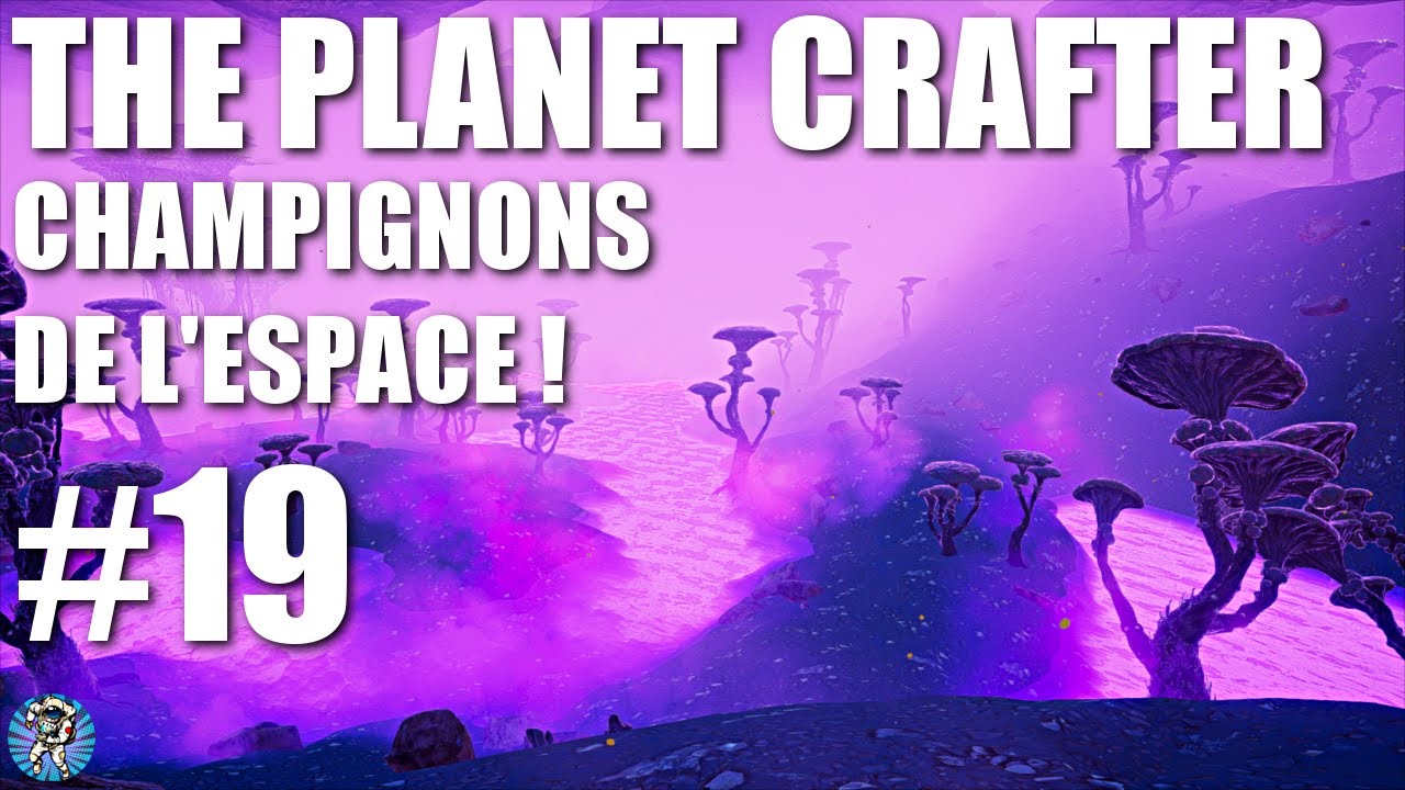 🌍THE PLANET CRAFTER FR #19 - Secret découvert : une grotte aux ...